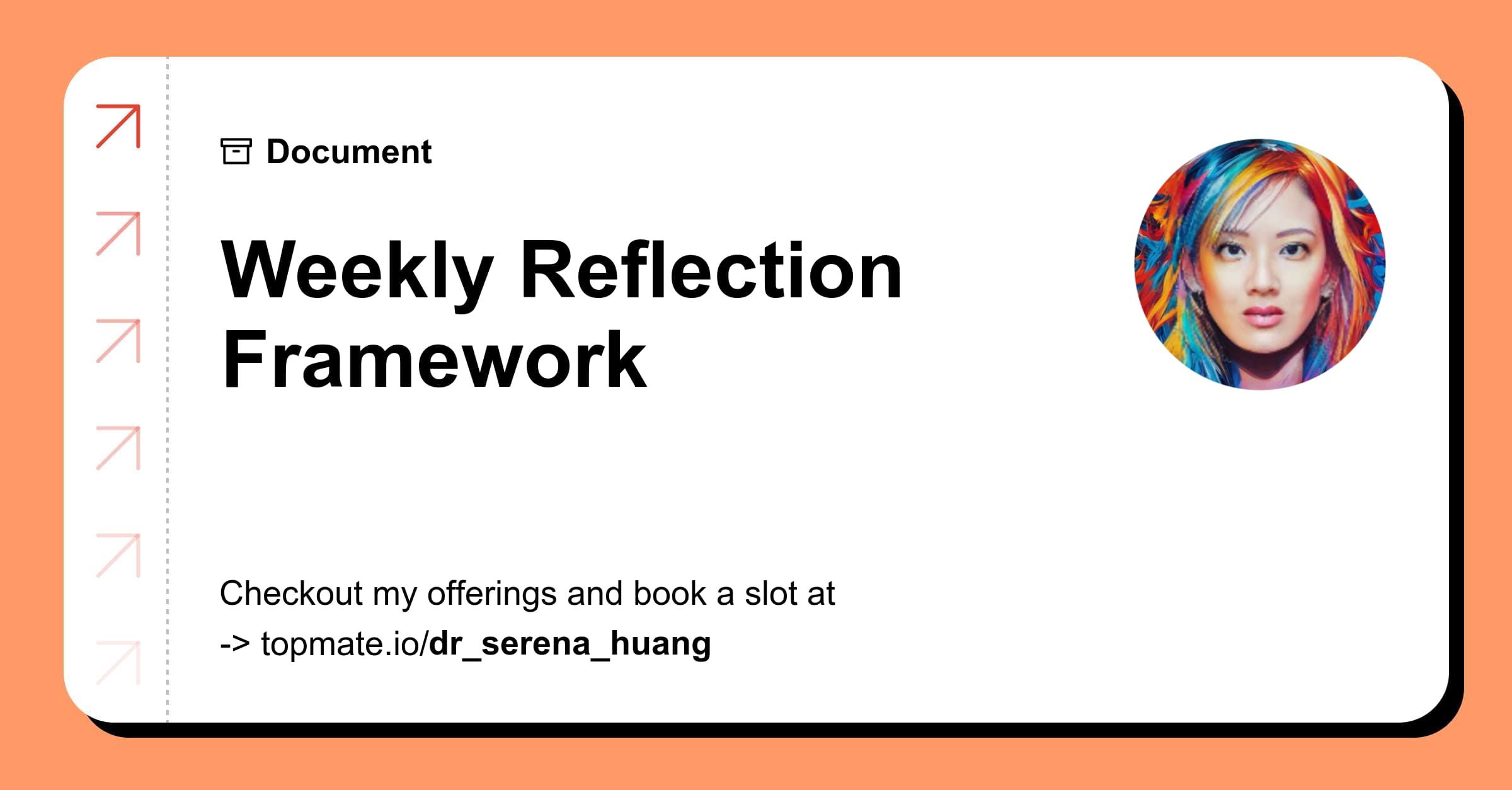 Weekly Reflection Framework with Serena Huang, Ph.D.